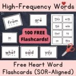 100 High-Frequency Words: FREE Flashcards (SOR-aligned) - Literacy Learn