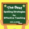 Best Spelling Strategies for Effective Teaching - Literacy Learn